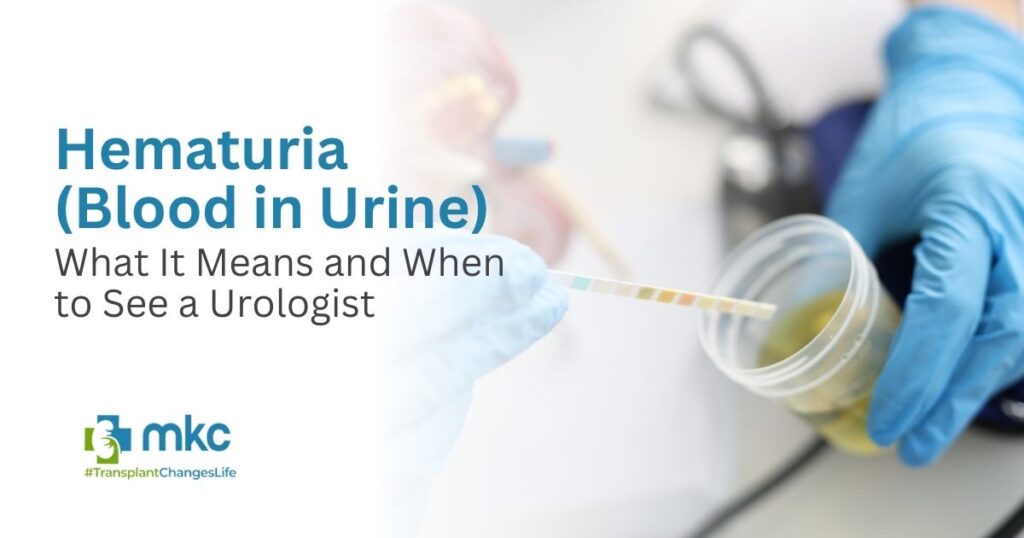 Hematuria (Blood in Urine): What It Means | MKC